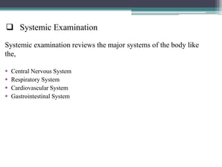 General, Physical And Systemic Examination.pptx