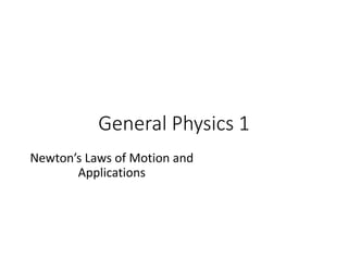 General Physics 1 Forces and Motion..... | PDF