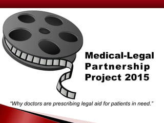 Medical Legal Partnership Project | PPTX