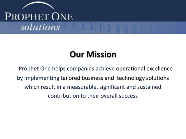 Prophet One Overview 2010 | PPT