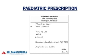 GENERAL PRESCRIBING GUIDELINES FOR PAEDIATRIC PATIENTS.pptx