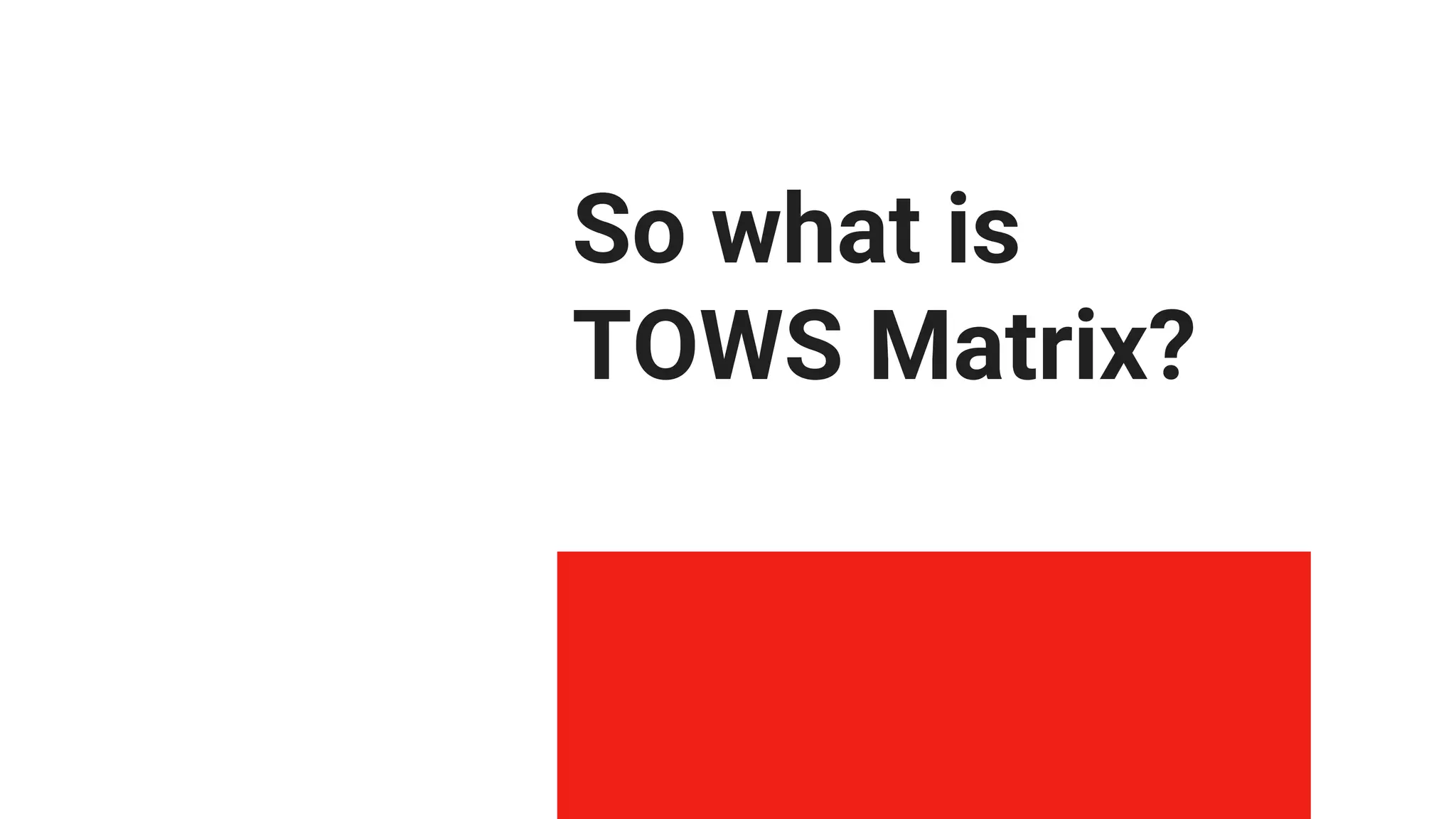 Strategic Management- TOWS Matrix | PPTX