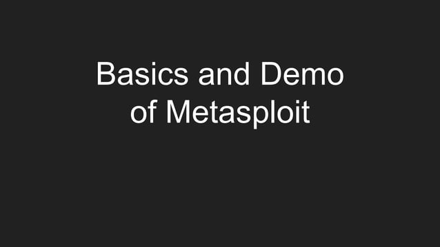 Metasploit - Basic and Android Demo | PPT
