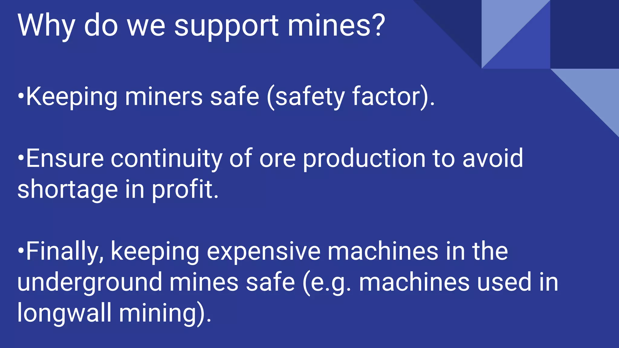 support system in metal mine | PPTX