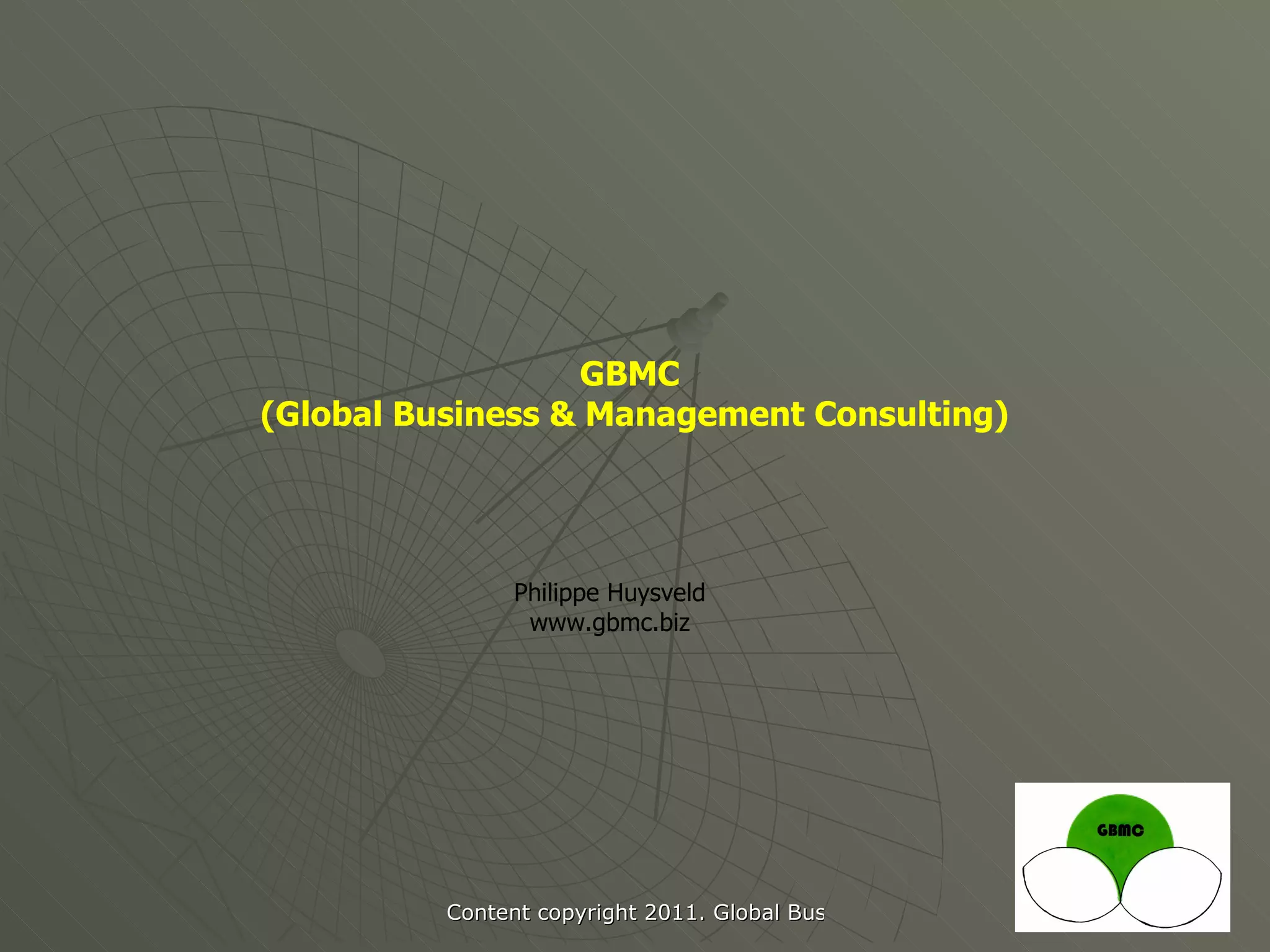 General Presentation Gbmc (Eng) | PPT