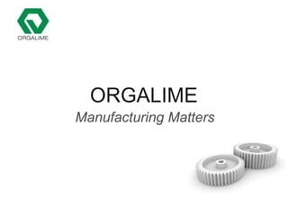 Orgalime General Presentation (Oct 11) 34 Members | PPTX