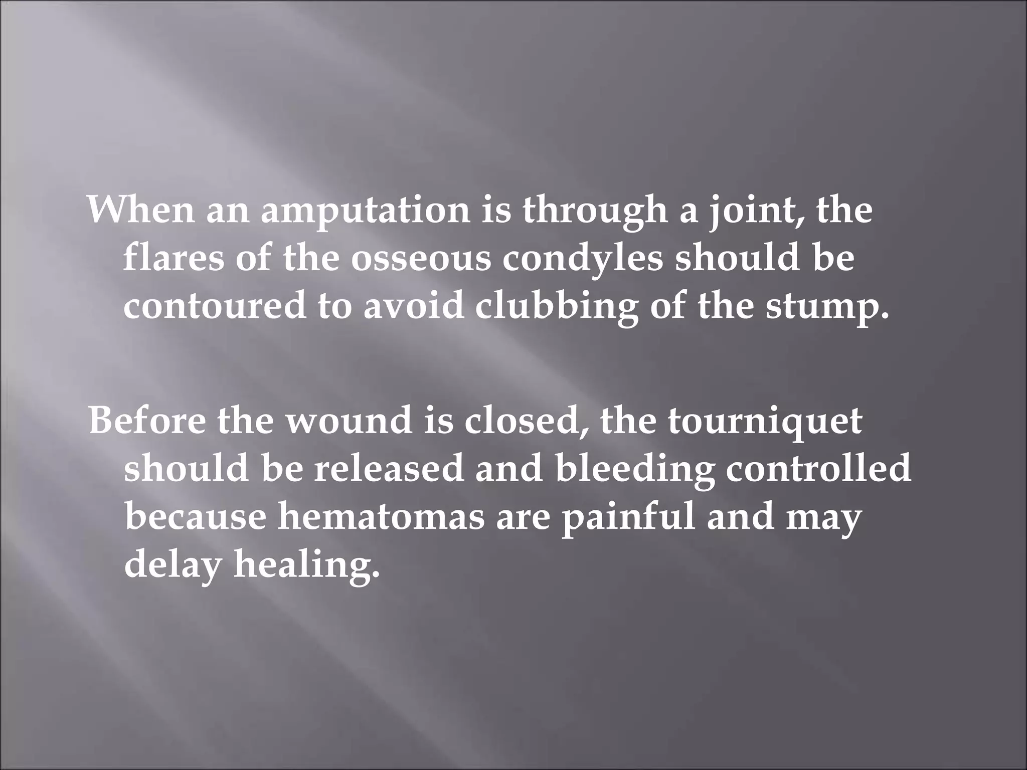 General Principales of Amputation in limb.ppt