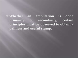 General Principales of Amputation in limb.ppt