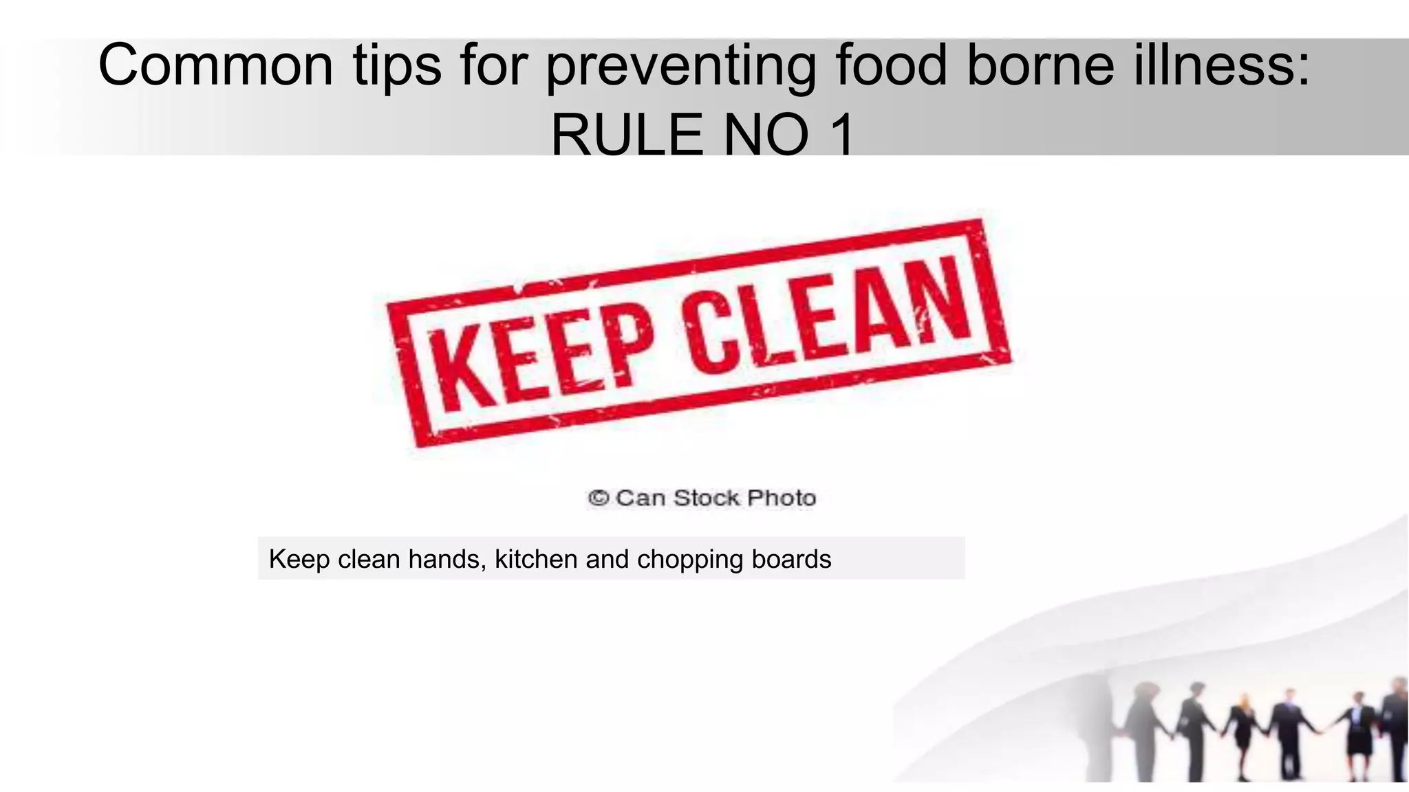 GENERAL PRINCIPLES IN PREVENTION OF FOODBORNE ILLNESS.pptx