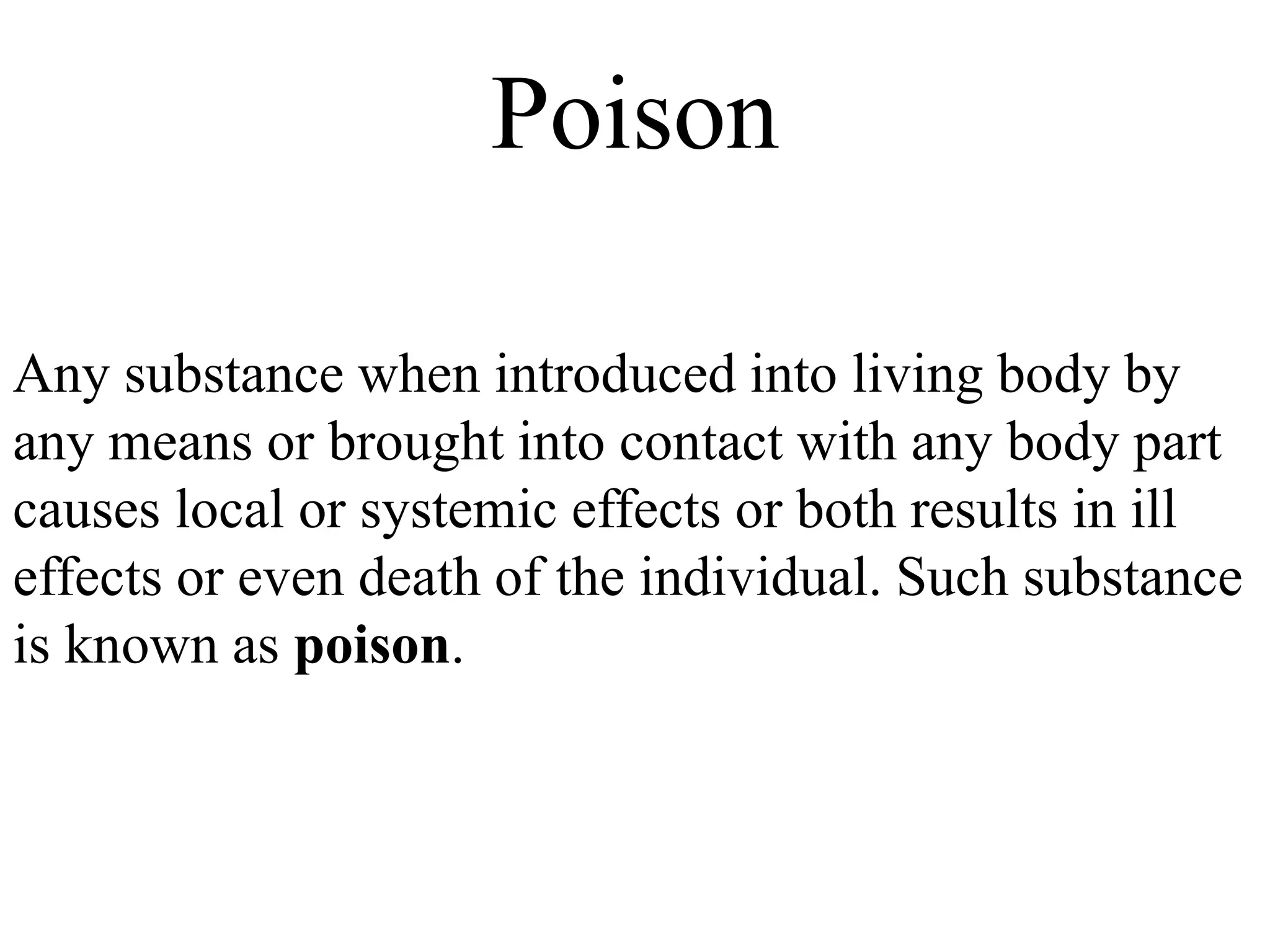 Clinical Toxicology - General principles involved in the management of ...