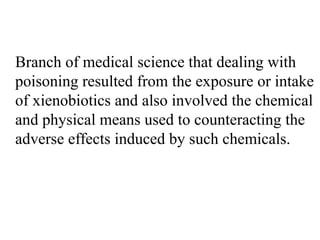 Clinical Toxicology - General principles involved in the management of ...