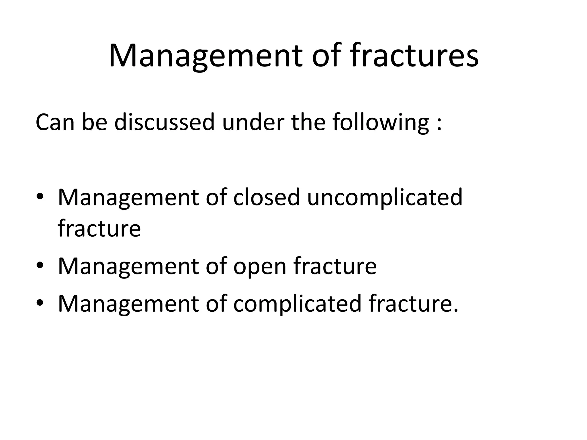 General principles of fractures | PPTX