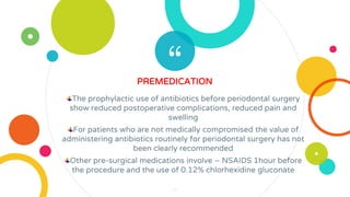 General principles of periodontal surgery | PPTX