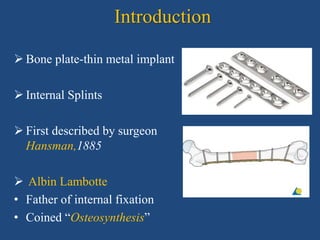 Plating principles in Orthopaedics | PPTX
