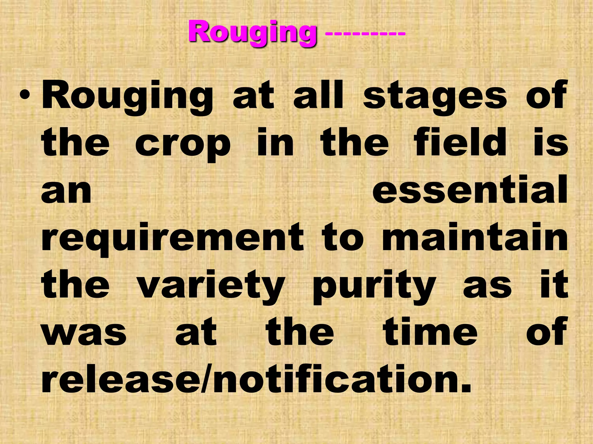 General Principles of Seed Production Technology | PPTX