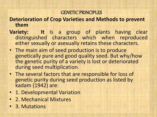 General Principles of Seed Production Technology | PPTX