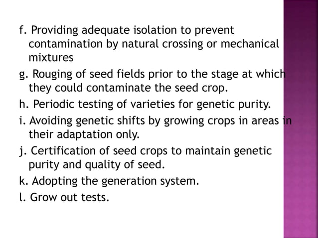 General principles of seed production | PPTX | Agriculture | Industries