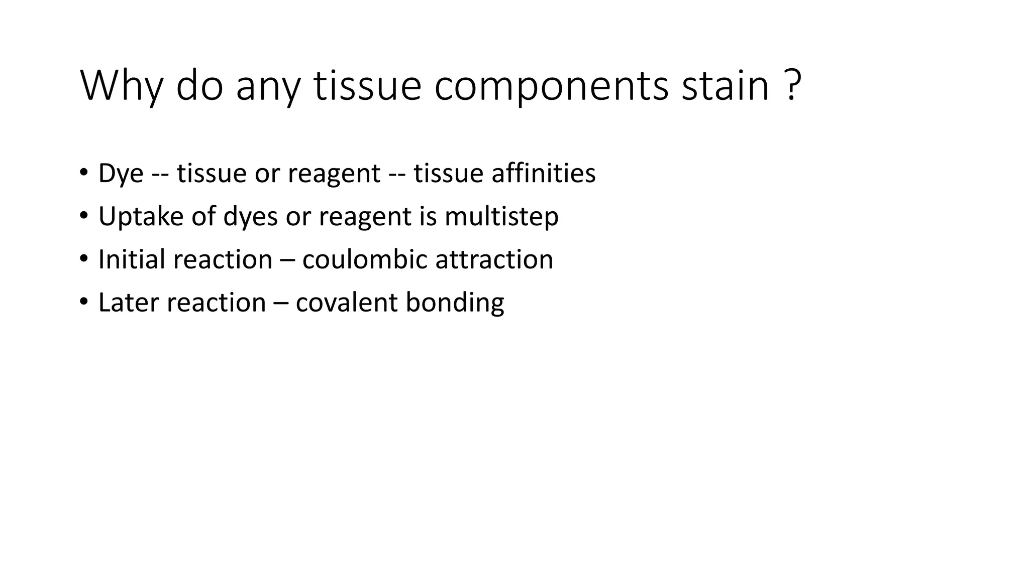 GENERAL PRINCIPLES OF STAINING AND H & E STAIN.pptx