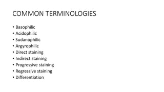 GENERAL PRINCIPLES OF STAINING AND H & E STAIN.pptx