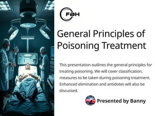 "General Principles of Treatment of Poisoning: A Comprehensive Guide to ...