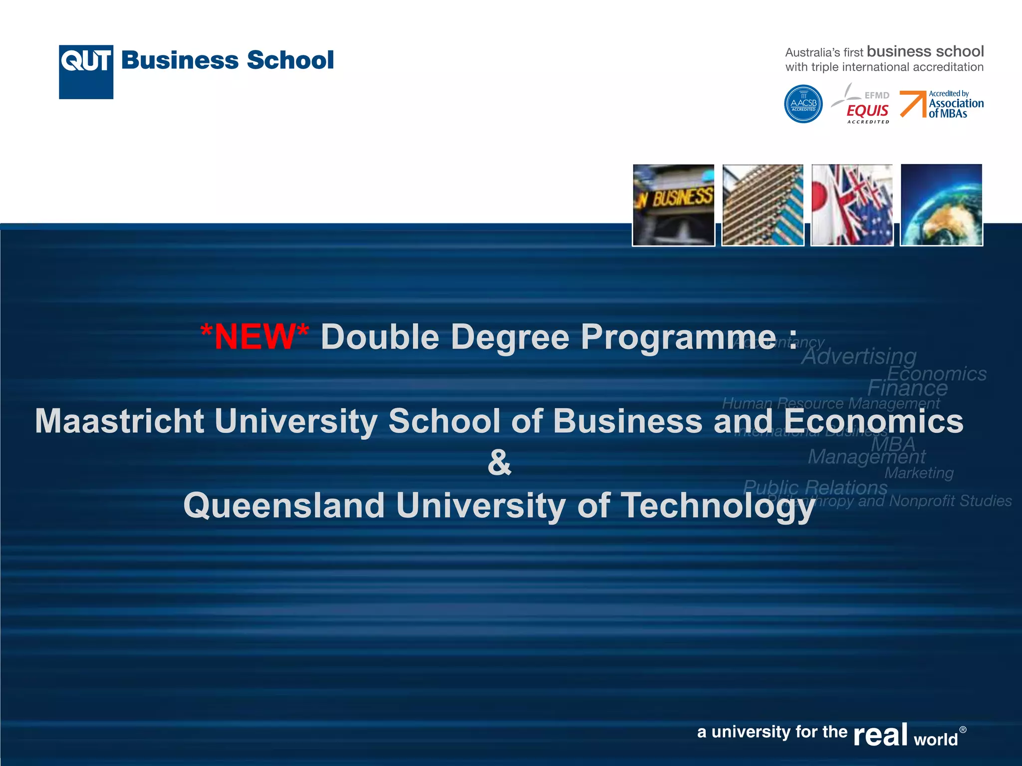 General Presentation - QUT Double Degree Programme | PPT