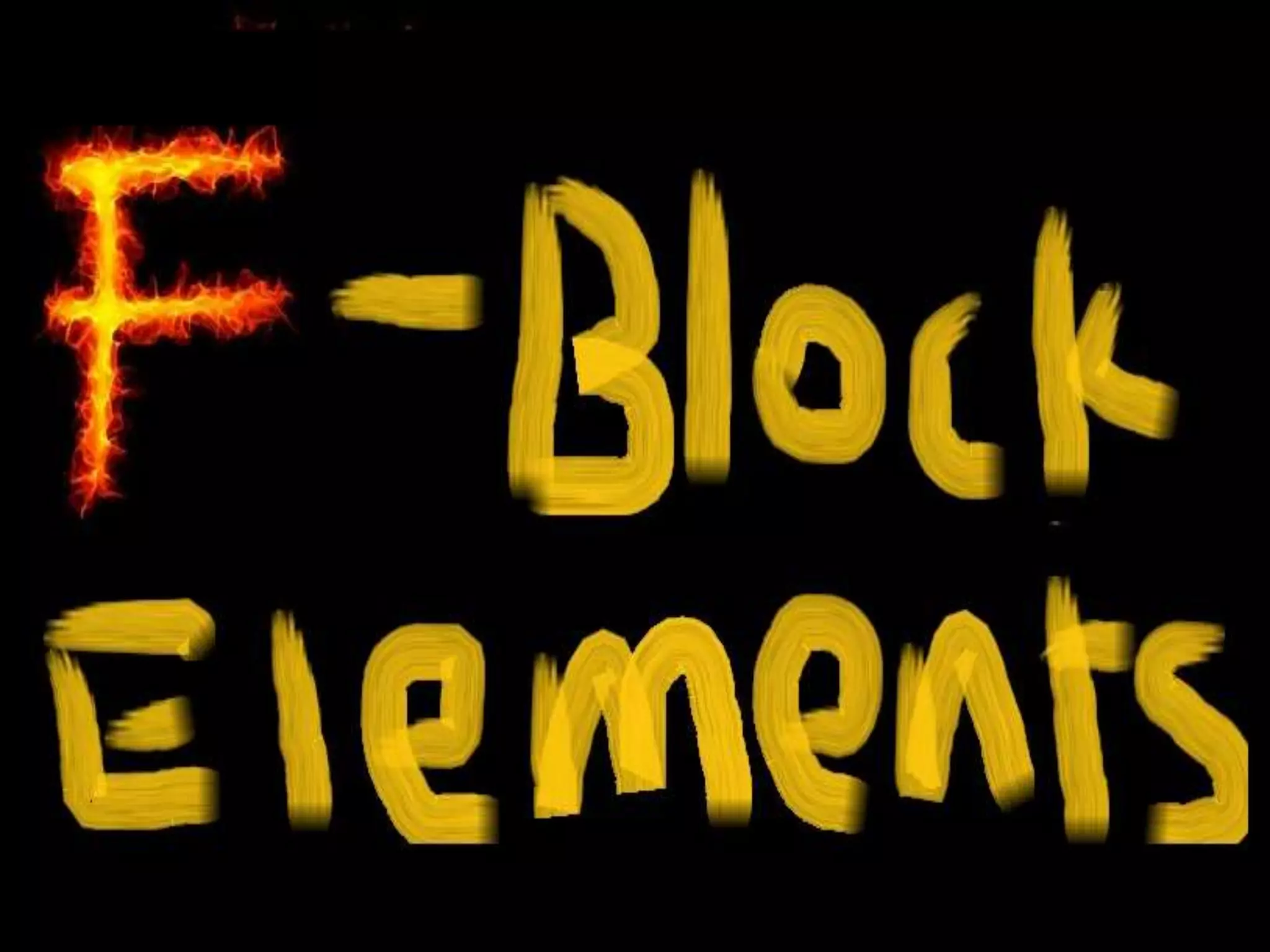 General Properties Of f-block elements | PPTX