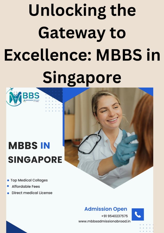 Pursue Your Medical Dream with MBBS in Singapore | PDF