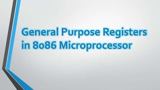General Purpose Registers.pptx