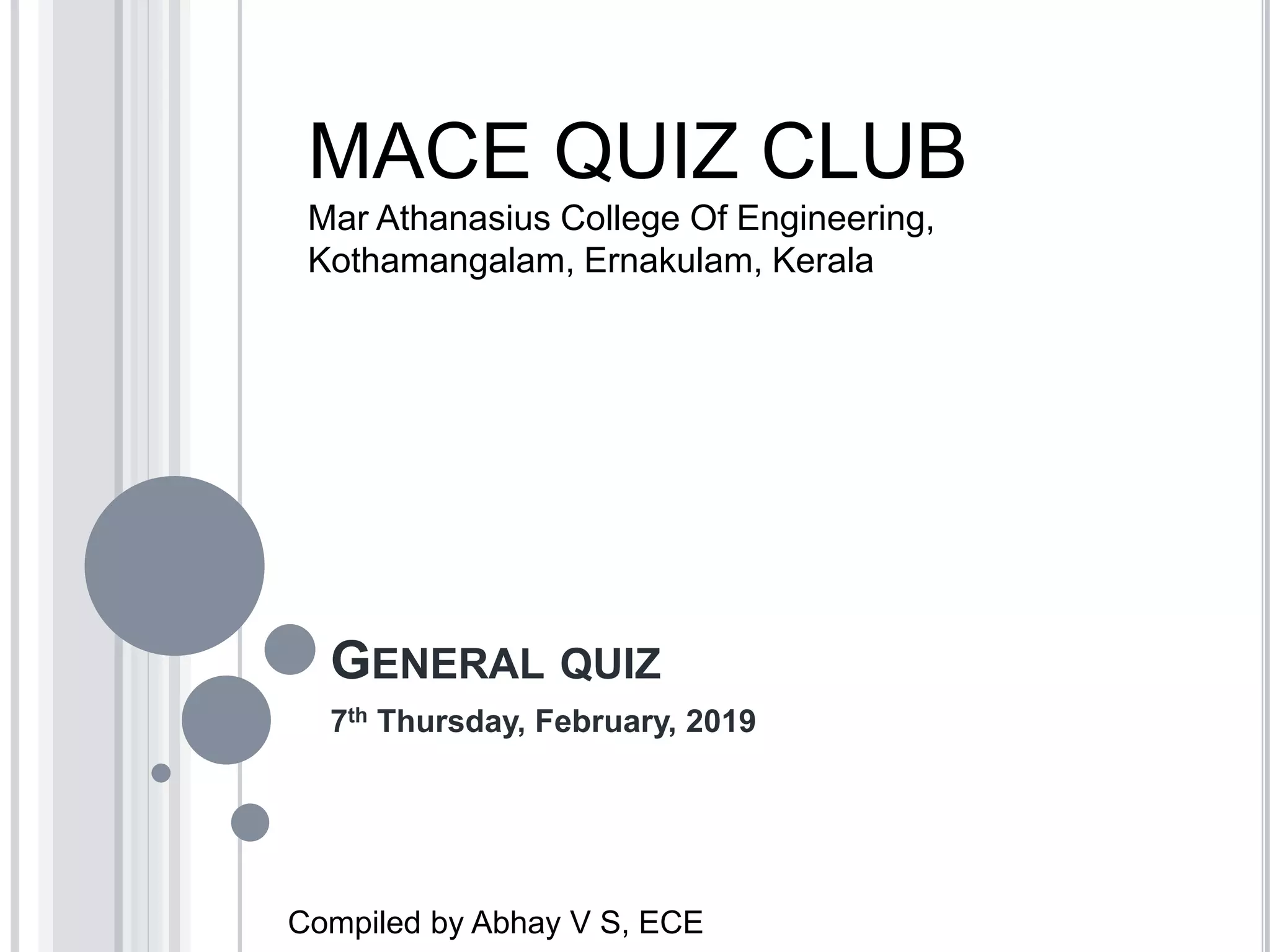 Mar Athanasius College Of Engineering Quiz Club(MACE), Kothamangalam | PPTX | Asia Travel ...