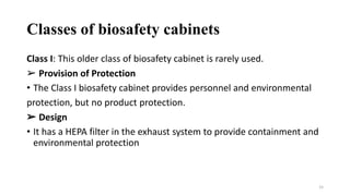 General safety rules-Biosafety Cabinets-Biosafety Levels.pptx