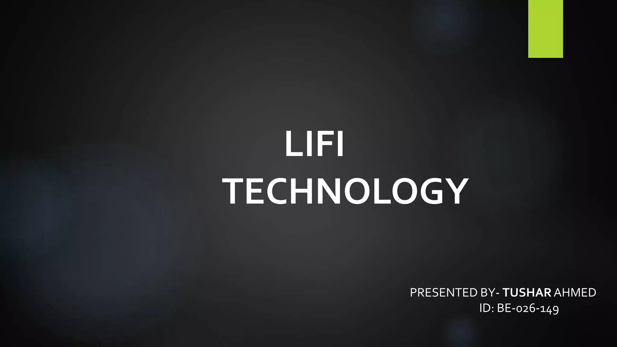 LIFI TECHNOLOGY | PPTX