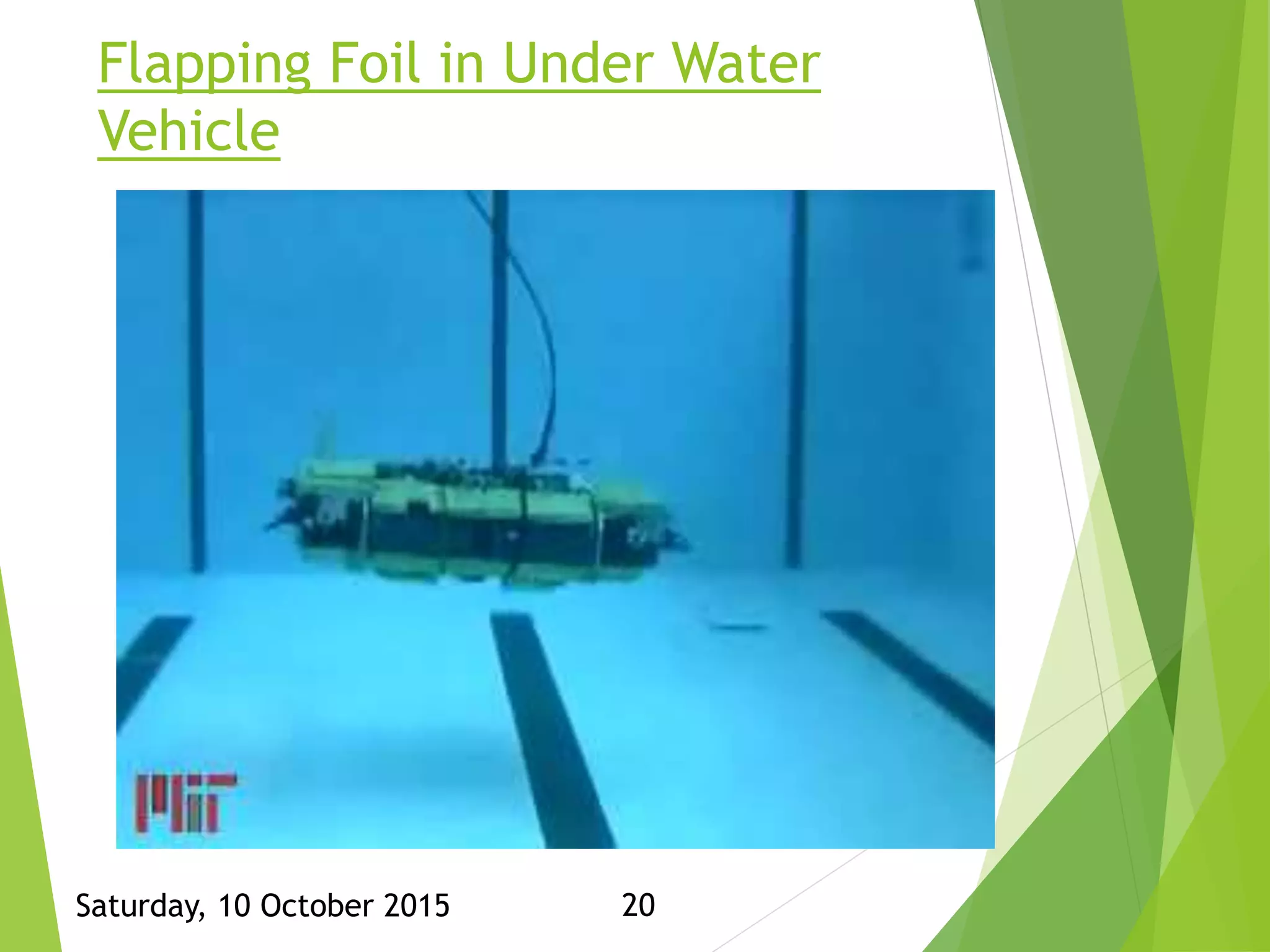 Flapping Foil Propulsion System in Ship and Underwater Vehicles | PPTX