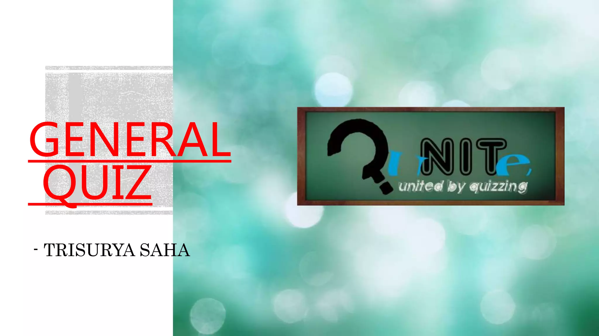 General Quiz | QM Trisurya | PPTX | Currencies | Economy