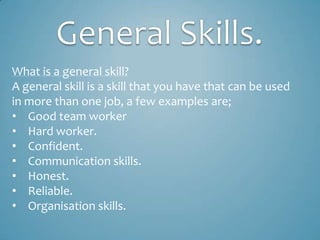 General skill presentation. | PPTX