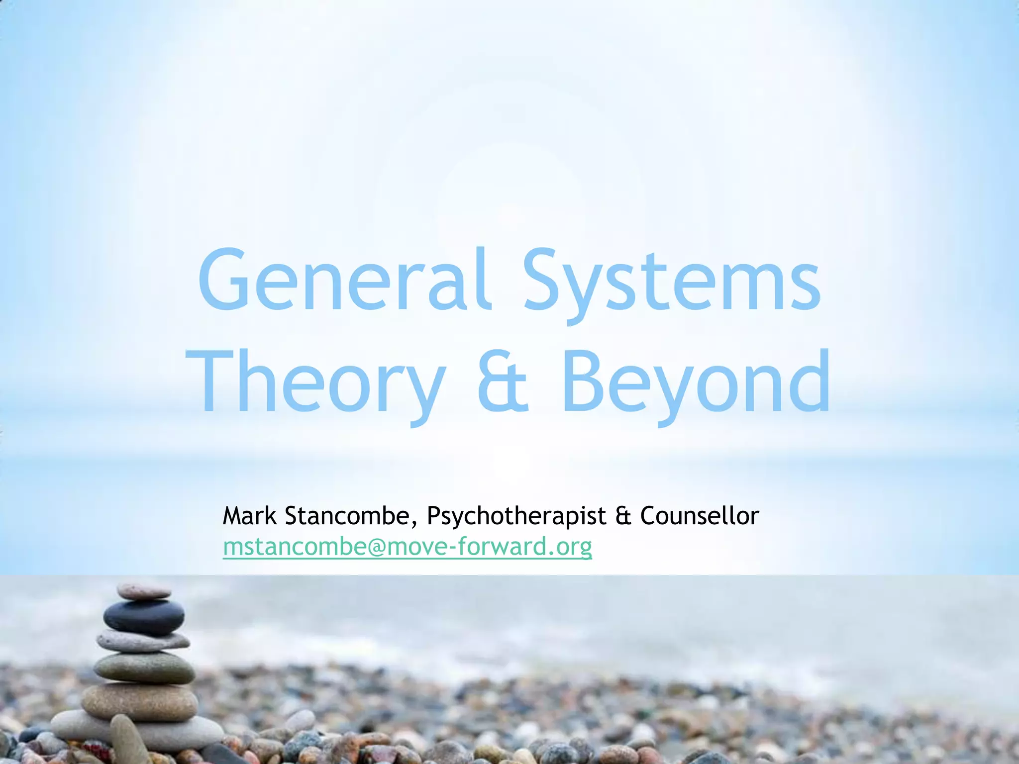 General systems theory - a brief introduction | PPTX