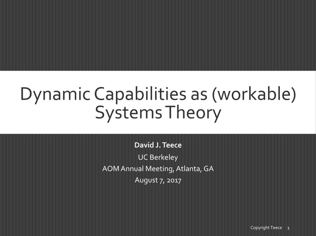 Dynamic Capabilities as (workable) Systems Theory | PPT
