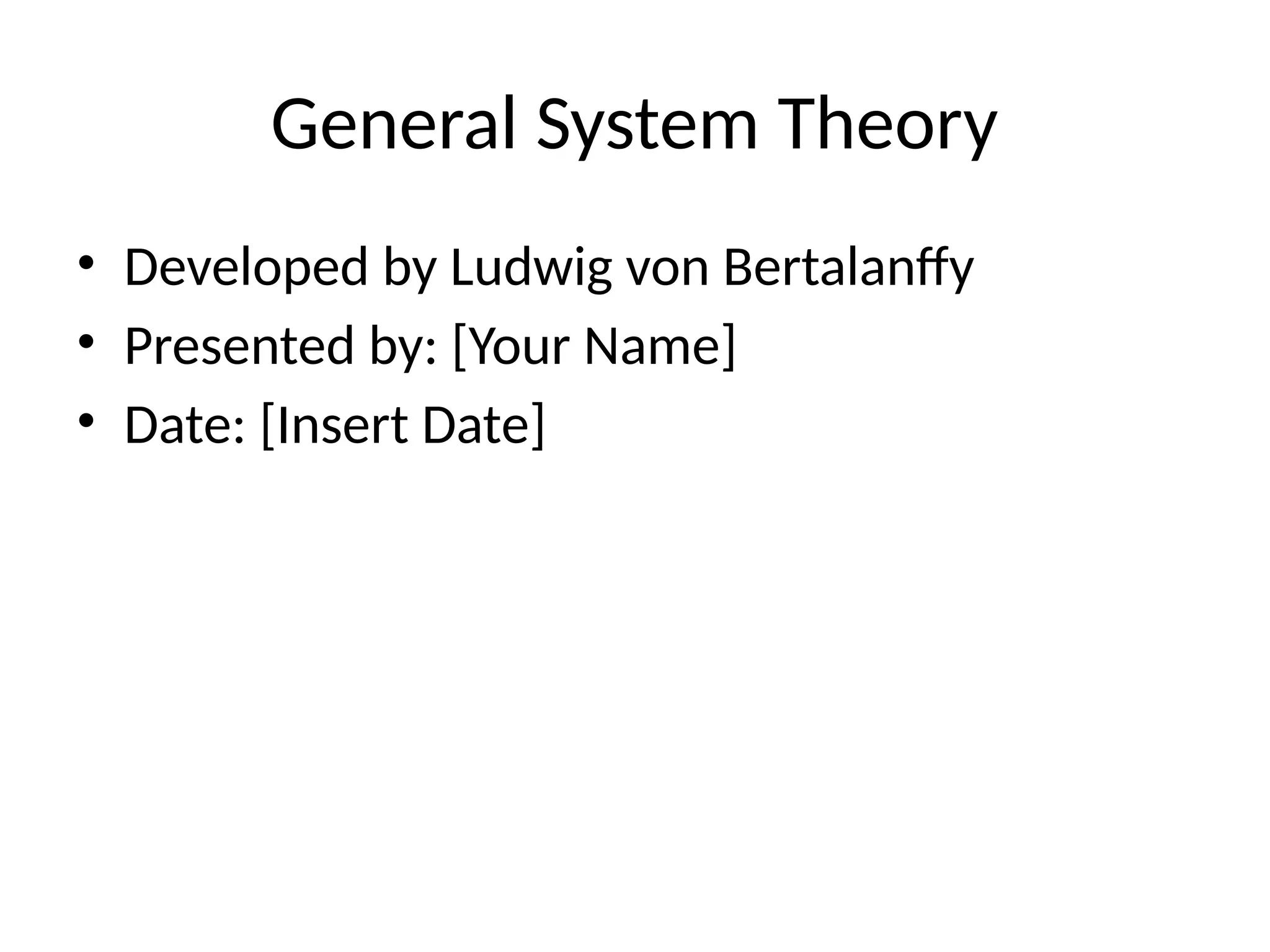 General_System_Theory_Bertalanfkjnkjnjnkmfy | PPTX