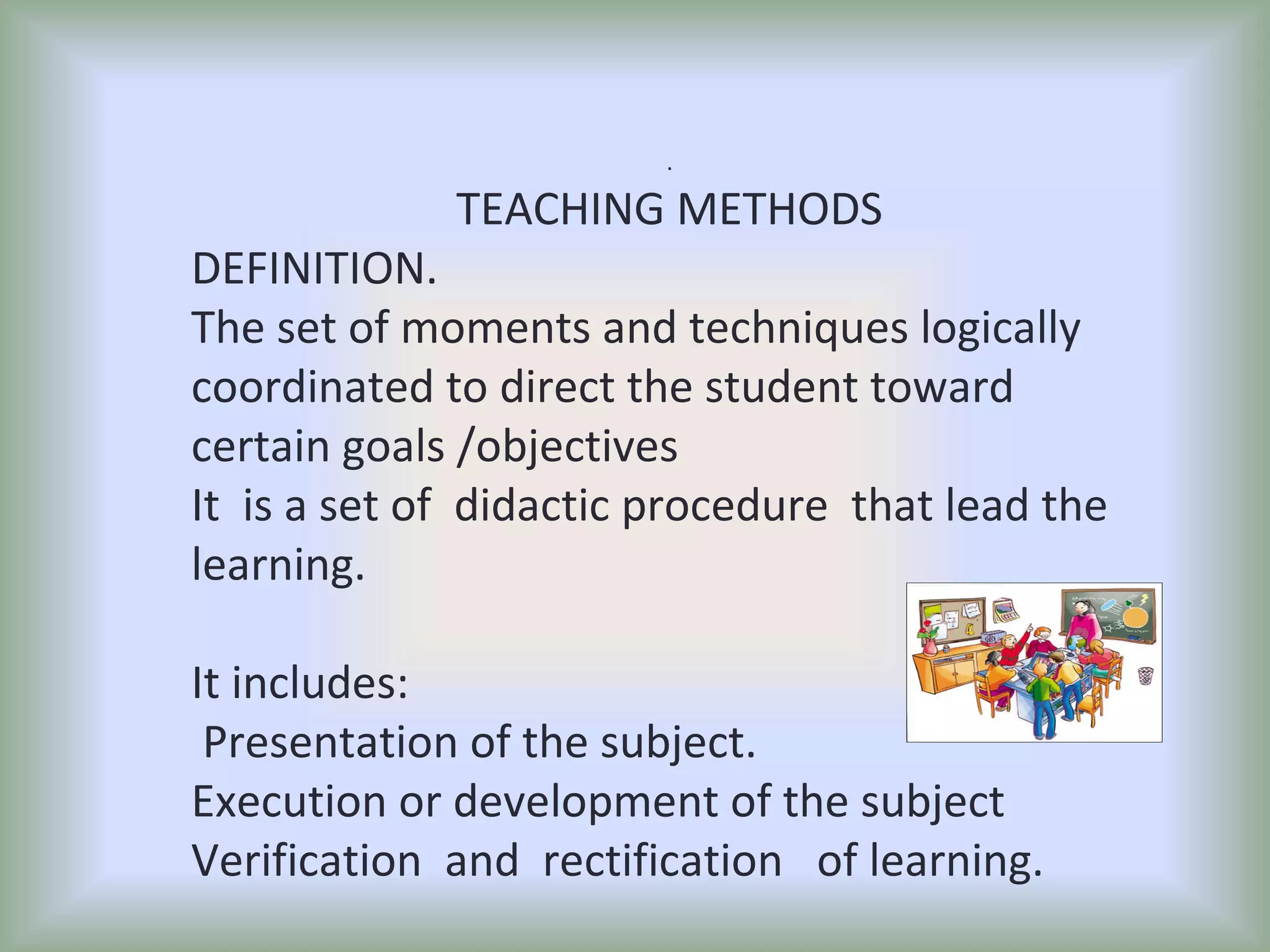 General teaching method | PPT