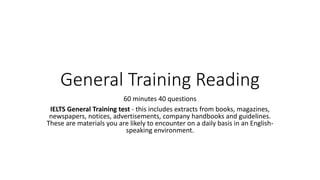 IELTS General training reading | PPTX