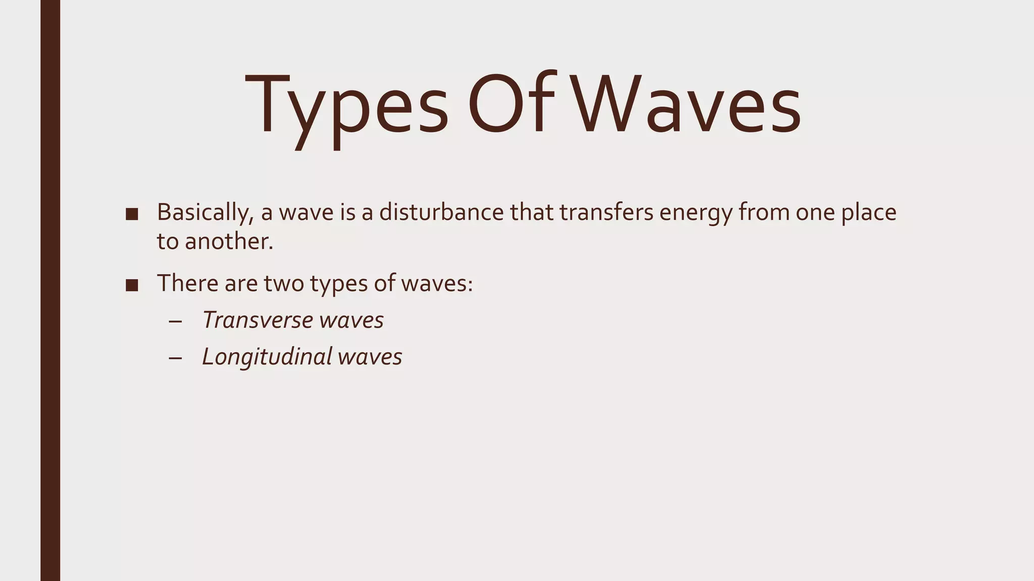 General waves for CAIE and GCE students | PPTX
