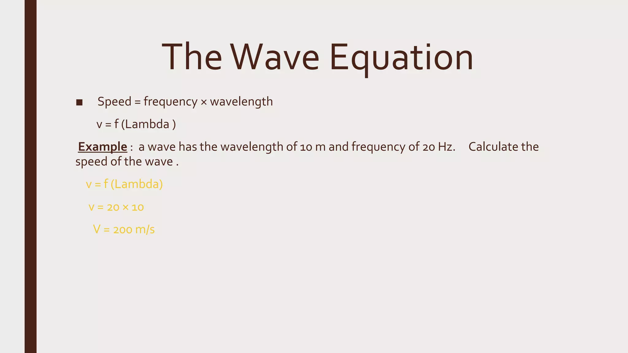 General waves for CAIE and GCE students | PPTX