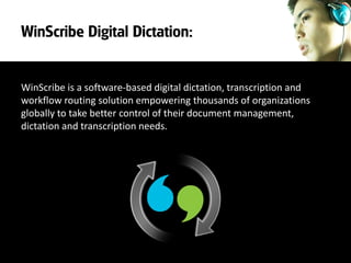 Go Beyond Digital Dictation with WinScribe | PDF