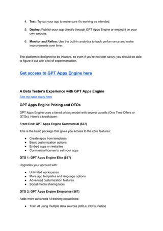 Generate AI apps instantly with GPT Apps Engine's no-code platform. 100% white-labeling included ...