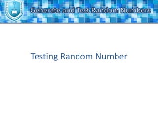 Generate and test random numbers | PPSX