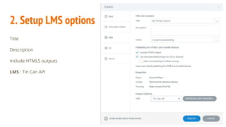 Generate courses with Tin Can API | PPT