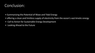 GENERATING A POWER THROUGH WAVE AND TIDAL ENERGY... (1) (1).pptx
