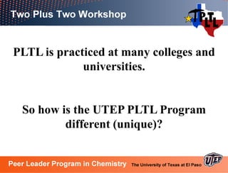 Generating chemistry majors and graduates at utep using plus two pltl | PDF