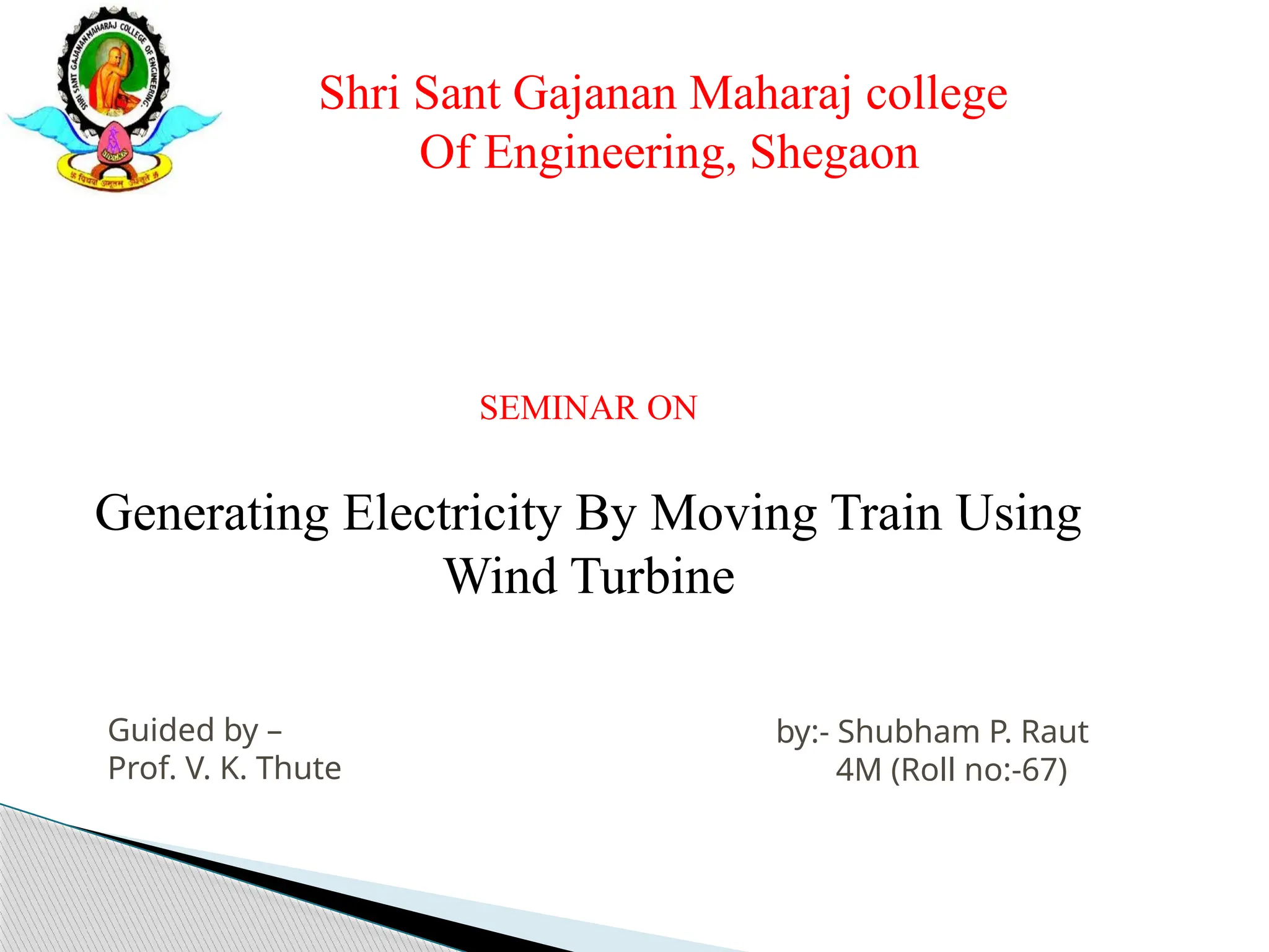 Generating Electricity By Moving Train Using Wind Turbine.pptx