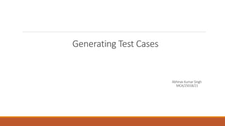 Generating Test Cases | PPTX