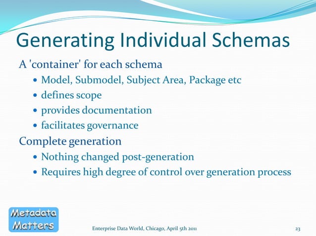 Generating XML schemas from a Logical Data Model (EDW 2011) | PPSX